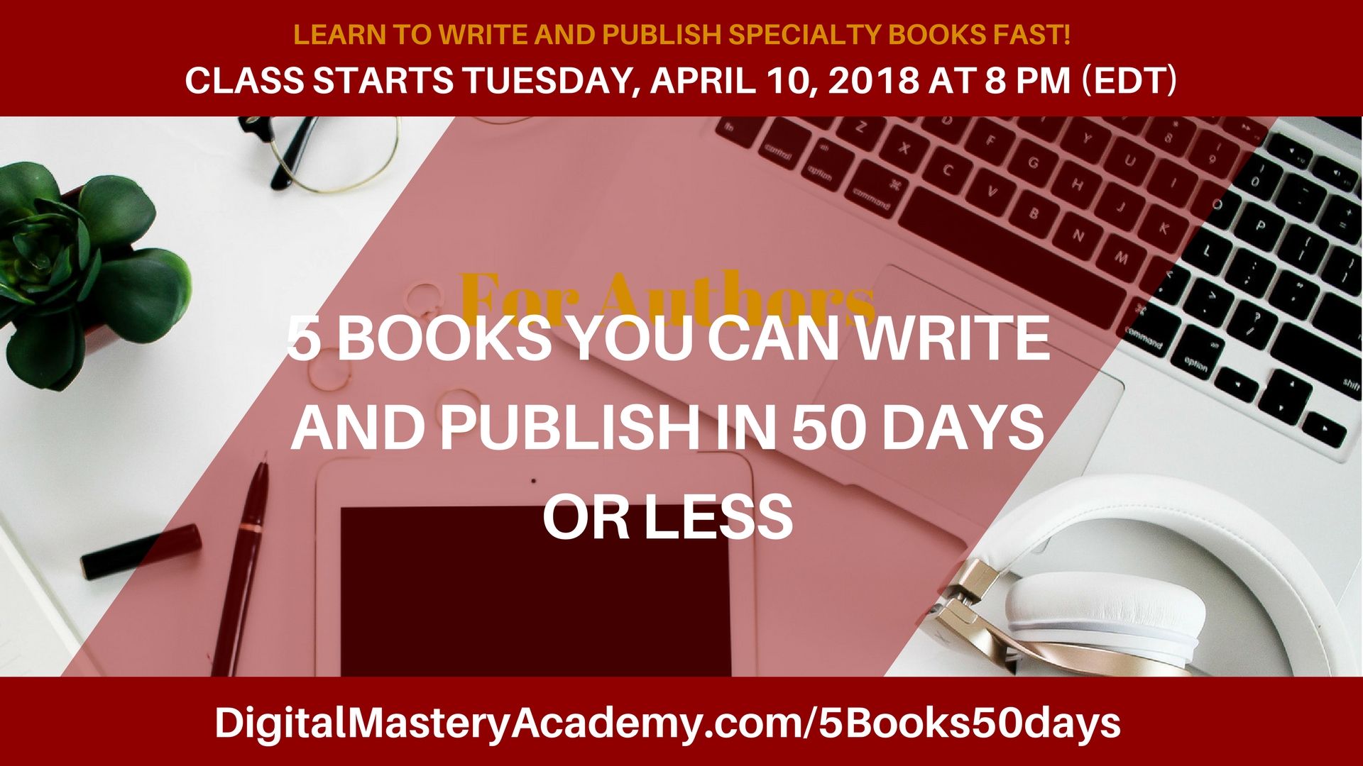 5 Books You Can Write and Publish in 50 Days or Less | Digital Mastery ...