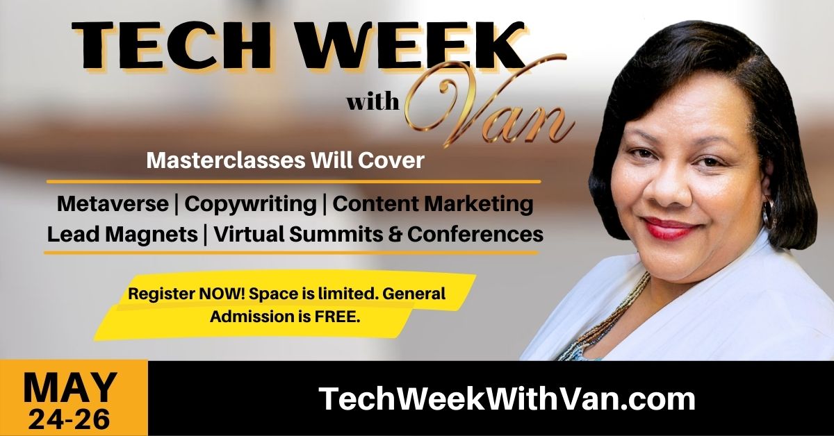 Tech Week With Van May 2022 | Digital Mastery Academy